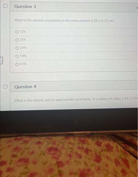 Solved What is the percent uncertainty in the measurement | Chegg.com