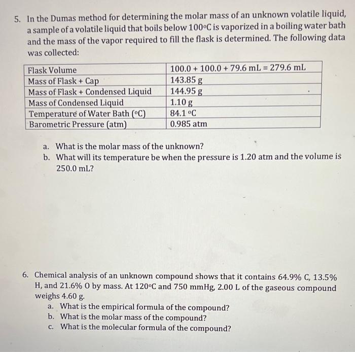 Solved 5. In the Dumas method for determining the molar mass | Chegg.com