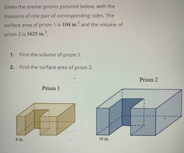 Solved Given the similar prisms pictured below, with the | Chegg.com