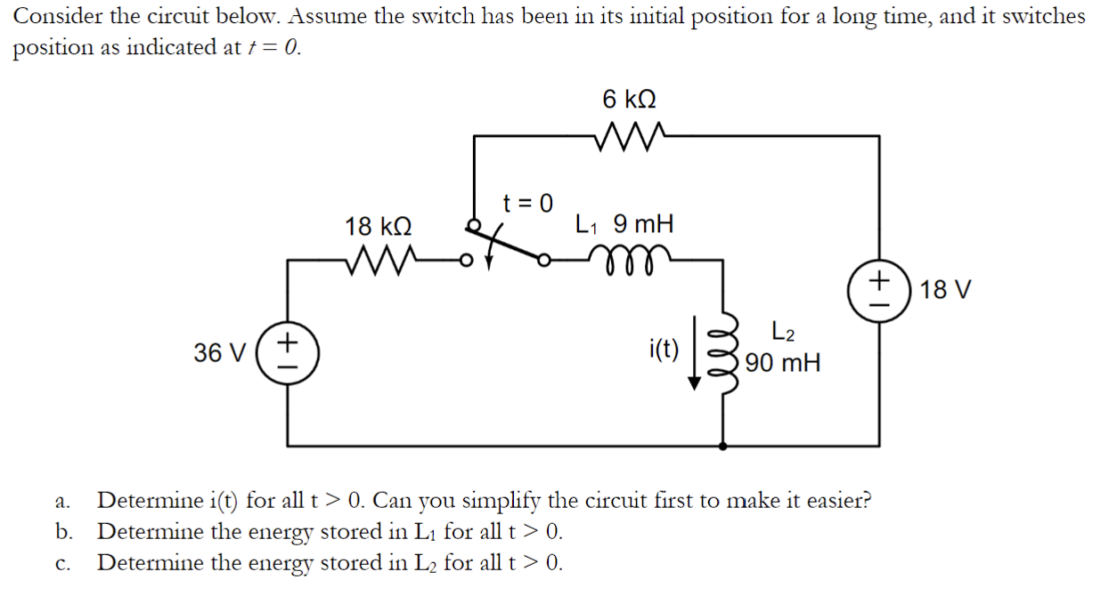 Solved Consider the circuit below. Assume the switch has | Chegg.com