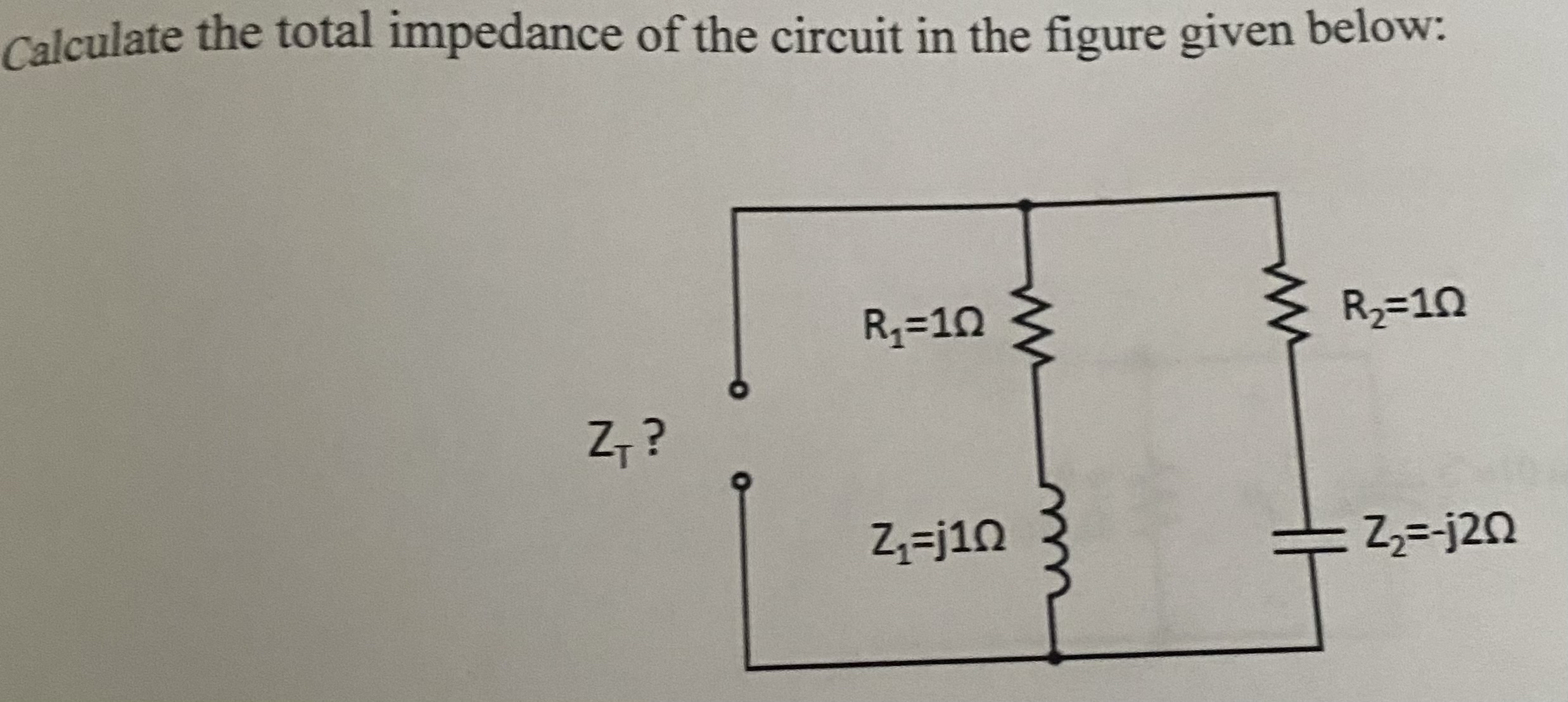 Solved Calculate the total impedance of the circuit in the | Chegg.com