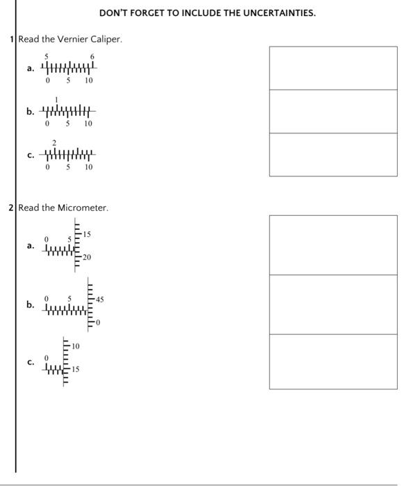 Solved DON'T FORGET TO INCLUDE THE UNCERTAINTIES. | Chegg.com