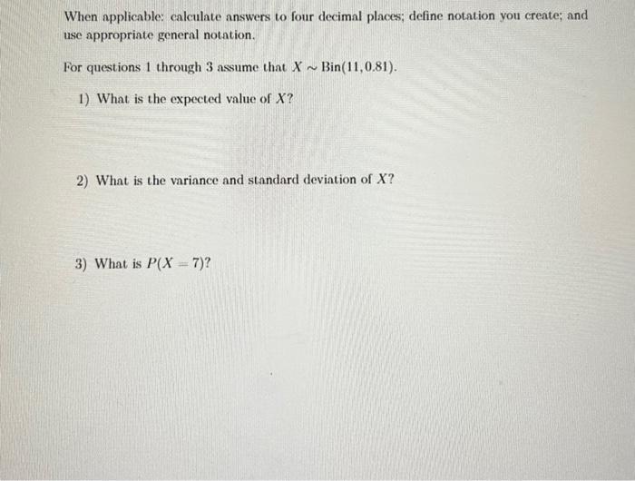 Solved When applicable: calculate answers to four decimal | Chegg.com