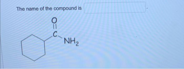 Solved The name of the compound is N(CH2CH3)2 The name of | Chegg.com