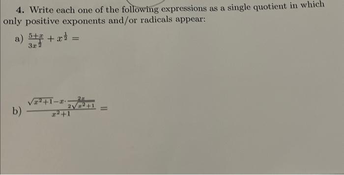 Solved 4. Write each one of the following expressions as a | Chegg.com