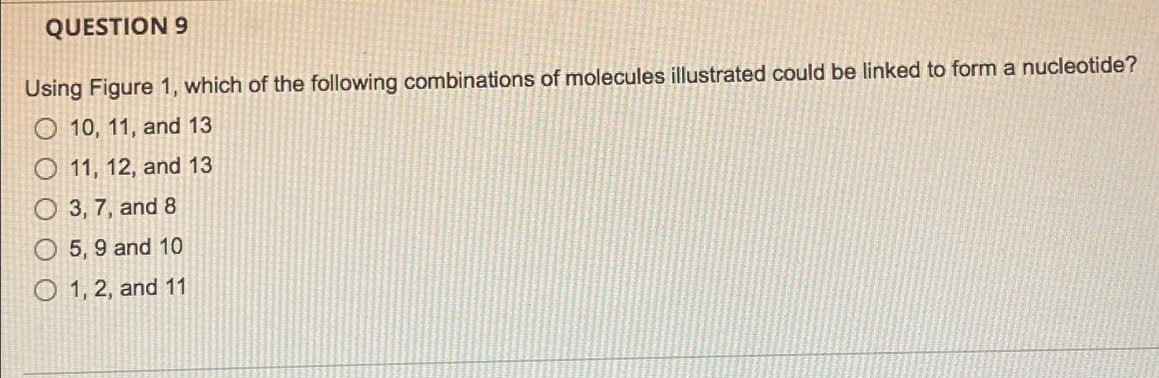 Solved QUESTION 9Using Figure 1, ﻿which of the following | Chegg.com