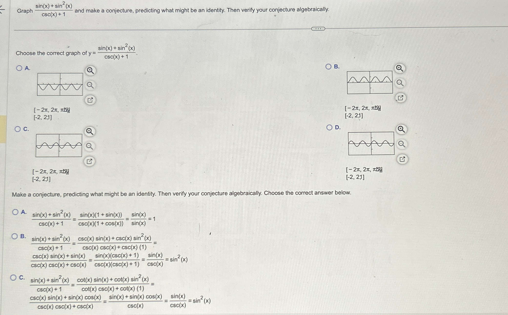 Solved Graph sin(x)+sin2(x)csc(x)+1 ﻿and make a conjecture, | Chegg.com