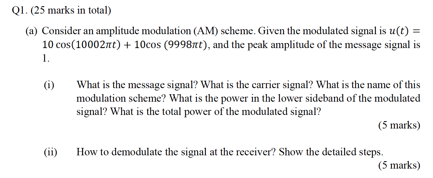 Solved Q1. (25 ﻿marks in total)(a) ﻿Consider an amplitude | Chegg.com