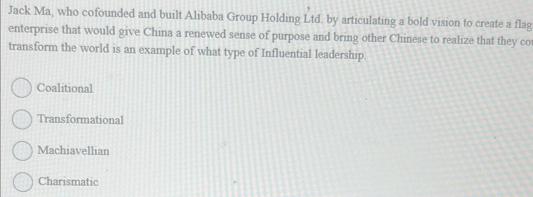 Solved Jack Ma, ﻿who cofounded and built Alibaba Group | Chegg.com