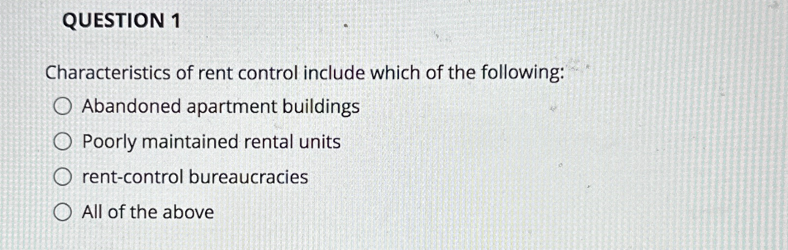 Solved QUESTION 1Characteristics of rent control include | Chegg.com