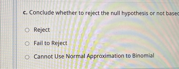 Solved Determine if the conditions required for the normal | Chegg.com