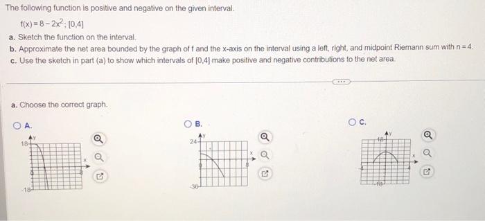 Solved The following function is positive and negative on | Chegg.com