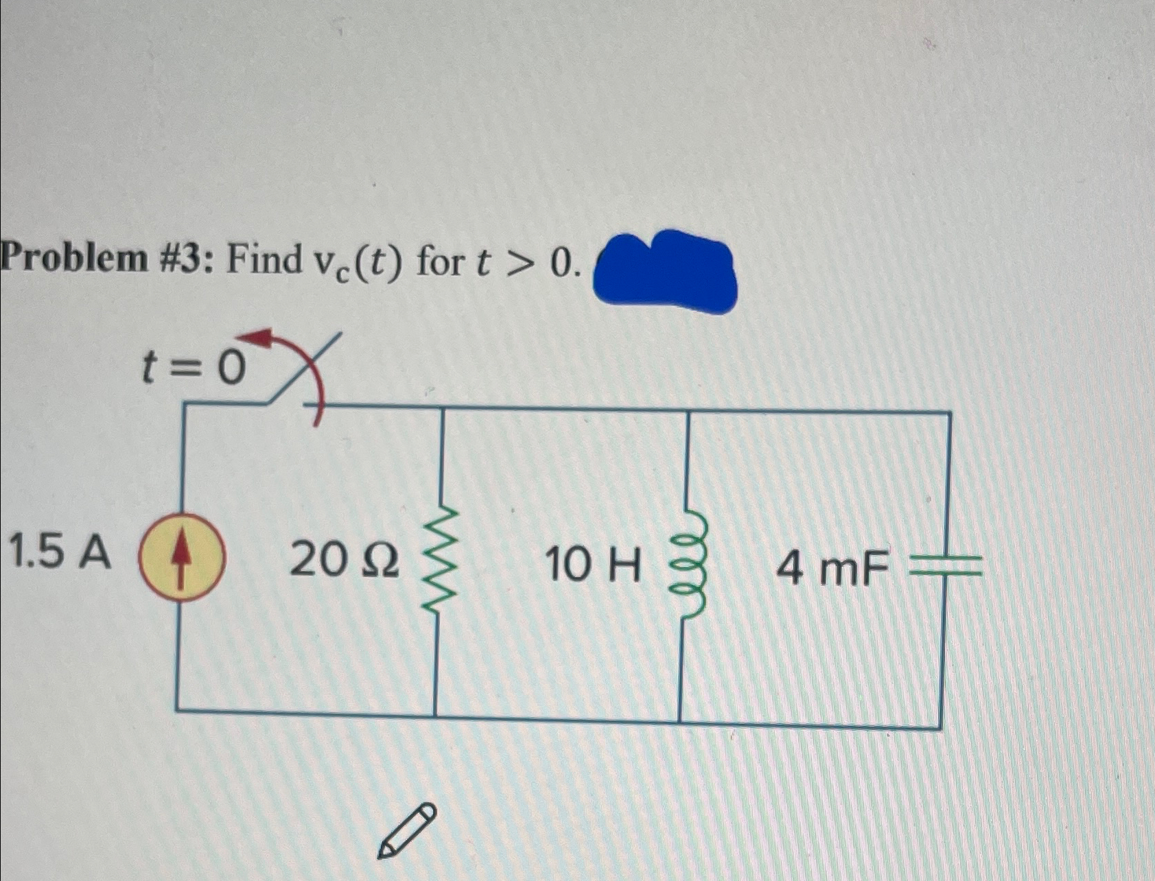 Solved Problem #3: Find vc(t) ﻿for t>0. | Chegg.com