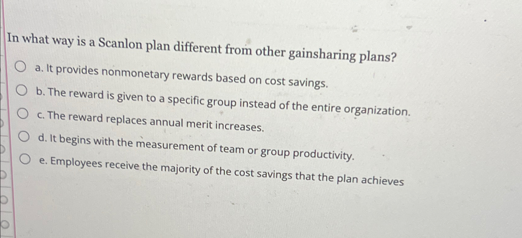 Solved In what way is a Scanlon plan different from other | Chegg.com