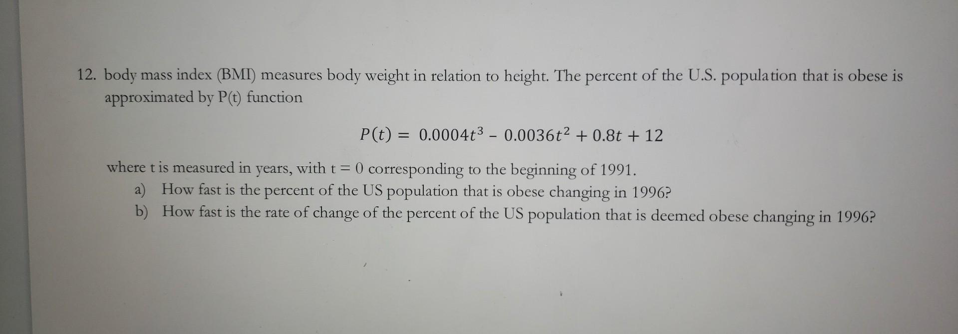 Solved 2. body mass index (BMI) measures body weight in | Chegg.com