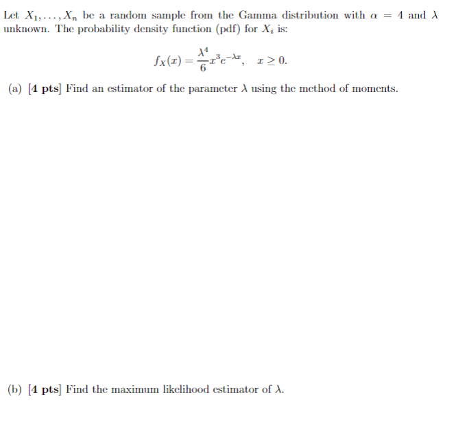 Solved Let x1,dots,xn ﻿be a random sample from the Gamma | Chegg.com