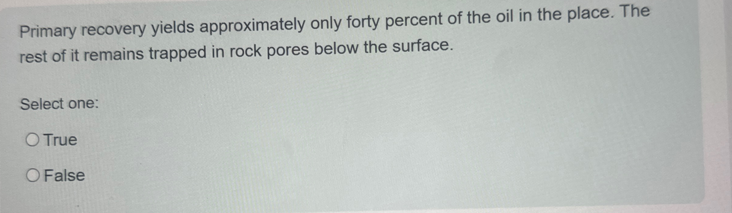 Solved Primary recovery yields approximately only forty | Chegg.com