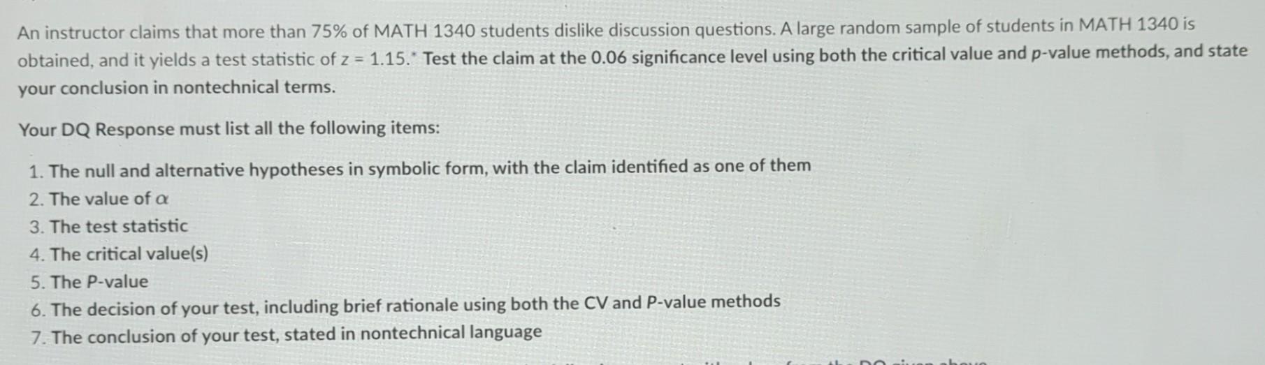 Solved An instructor claims that more than 75% of MATH 1340 | Chegg.com