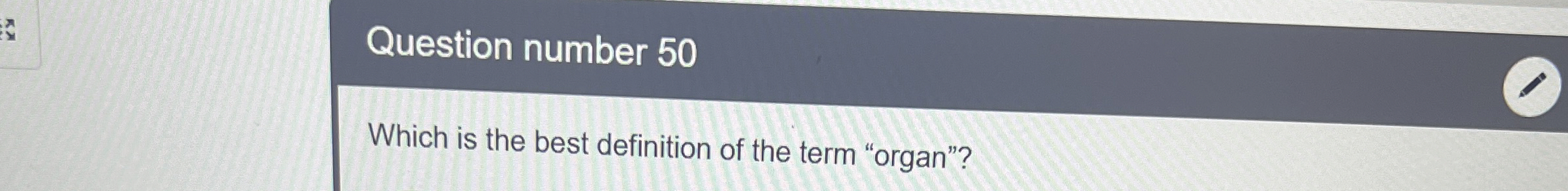 Solved Question number 50Which is the best definition of the | Chegg.com