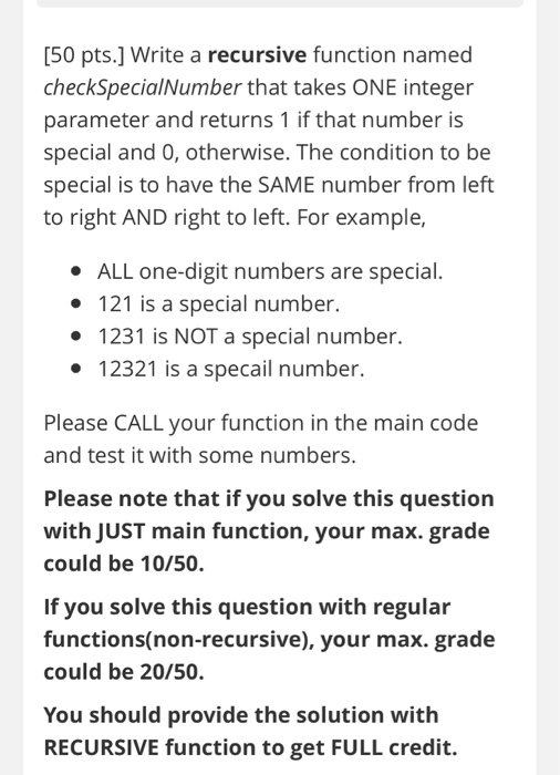Solved [50 pts.] Write a recursive function named | Chegg.com