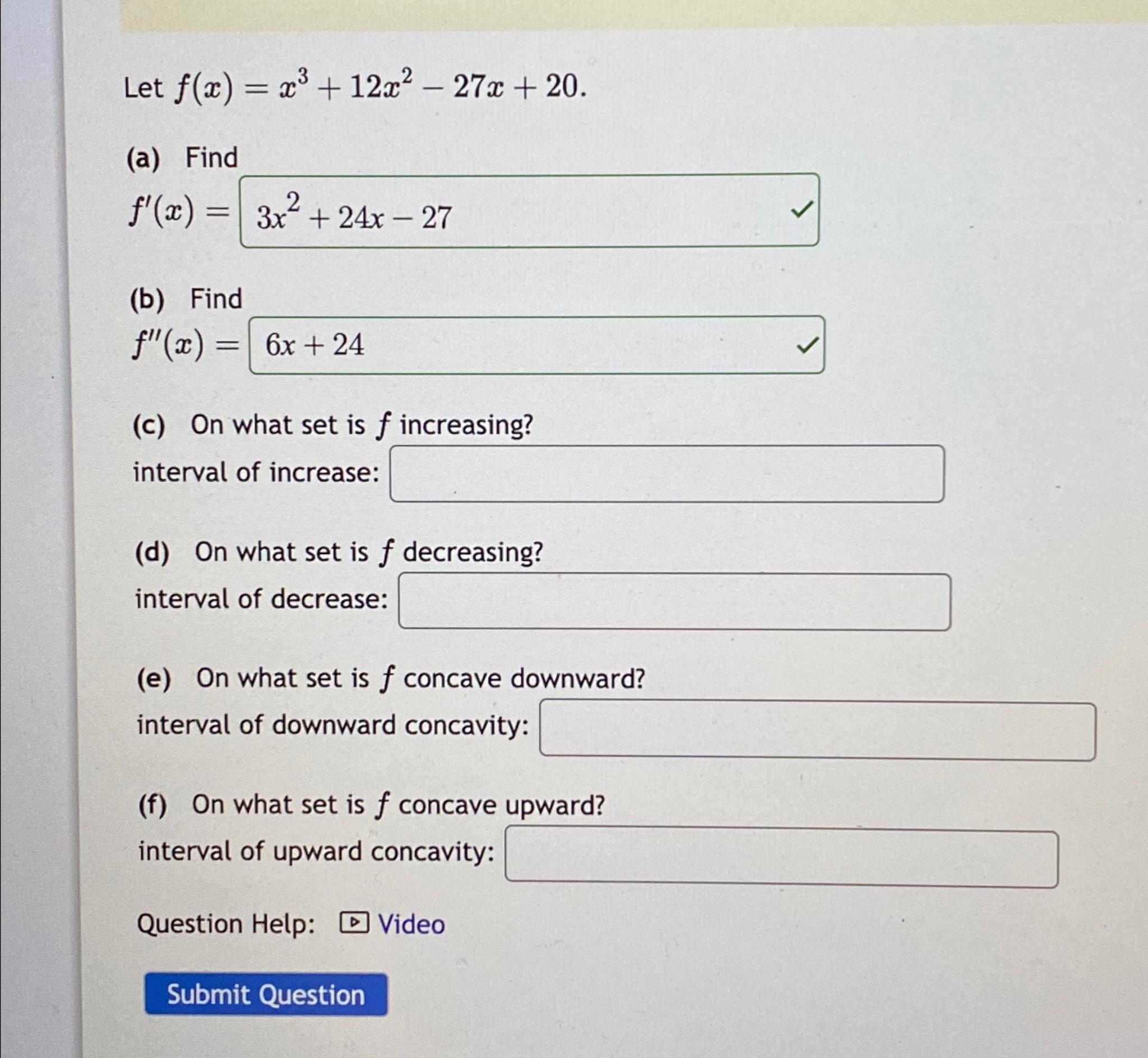 Solved Let f(x)=x3+12x2-27x+20.(a) ﻿Findf'(x)=(b) | Chegg.com