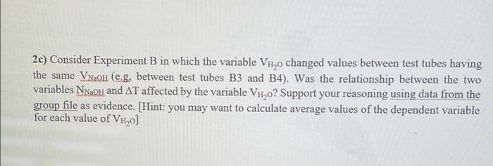 Solved 2c) Consider Experiment B in which the variable VH,0 | Chegg.com