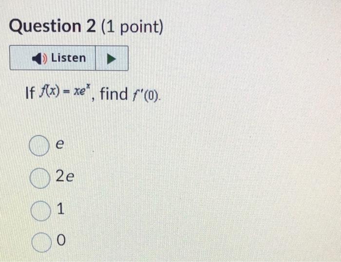 Solved f(x)=xex e 2e 1 0 | Chegg.com