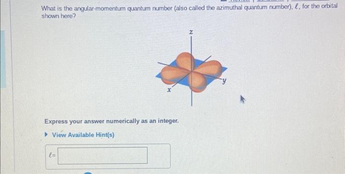 Solved What is the angular-momentum quantum number (also | Chegg.com