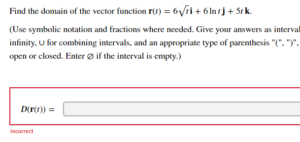 Solved Find the domain of the vector function | Chegg.com