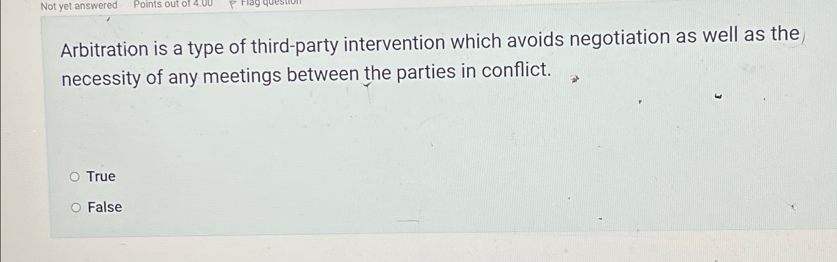 Solved Arbitration is a type of third-party intervention | Chegg.com