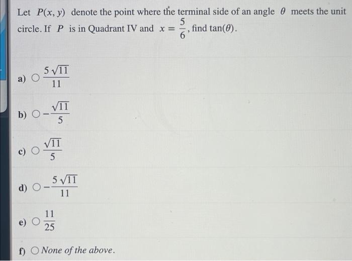 Solved Let P(x,y) denote the point where the terminal side | Chegg.com