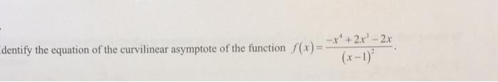 Solved --x + 2x - 2x dentify the equation of the curvilinear | Chegg.com