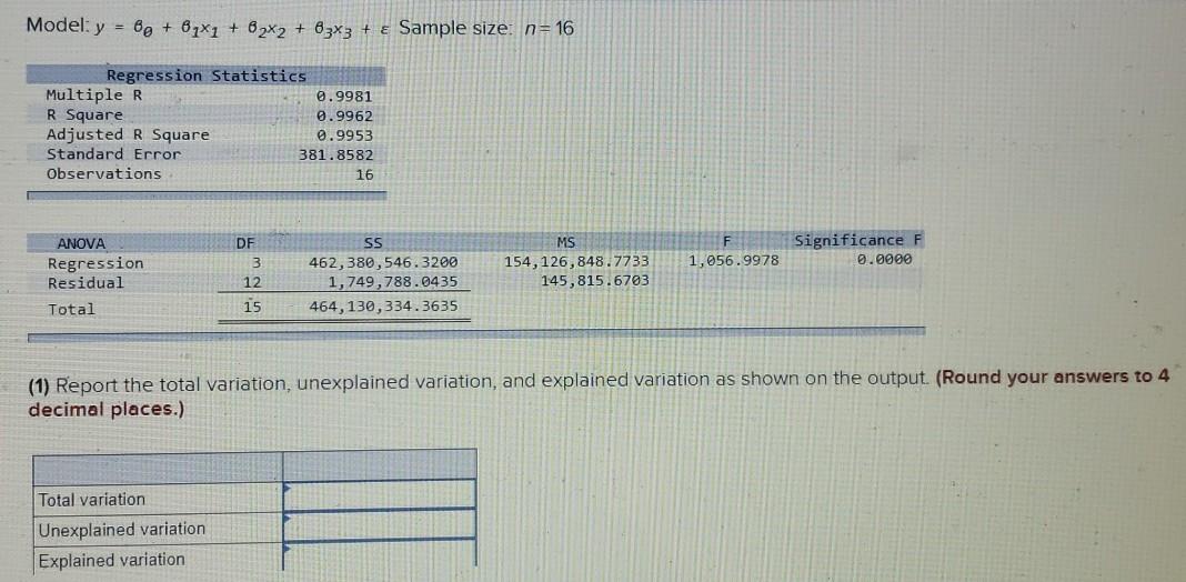 Solved Model: y = 6 + 1x1 + 62x2 + 83x3 + € Sample size: n= | Chegg.com