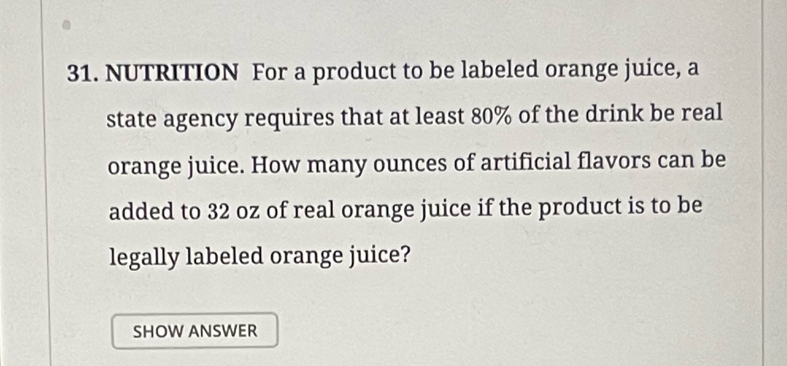 Solved NUTRITION For a product to be labeled orange juice, a | Chegg.com