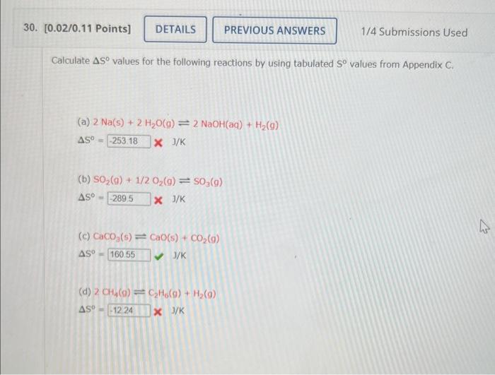 Solved Calculate ΔS∘ values for the following reactions by | Chegg.com