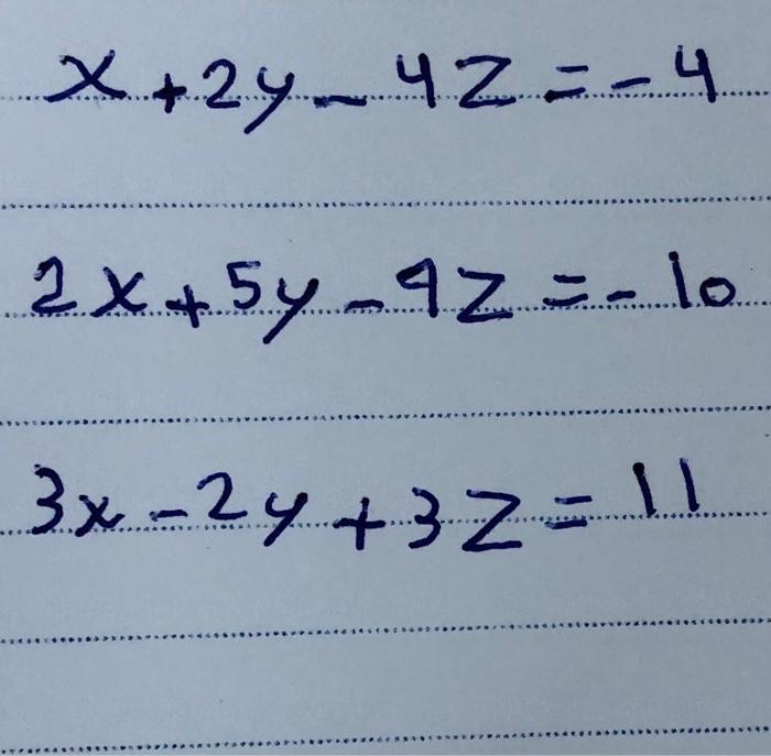 Solved Need It By Using Gauss Elimination Linear Algebra 5839