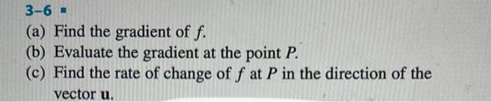 Solved (a) Find the gradient of f. (b) Evaluate the gradient | Chegg.com