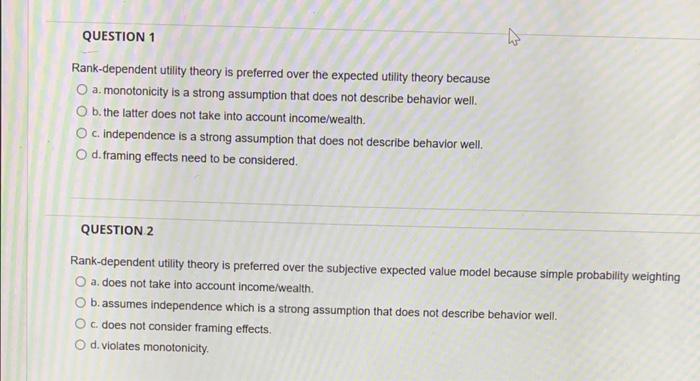 Solved Rank-dependent utility theory is preferred over the | Chegg.com