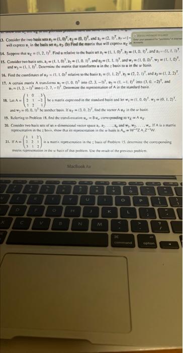 Solved 3. Consider the two basis sets e1=(1,0)T,e2=(0,07, | Chegg.com Solved 3. Consider the two basis sets e1=(1,0)T,e2=(0,07, | Chegg.com