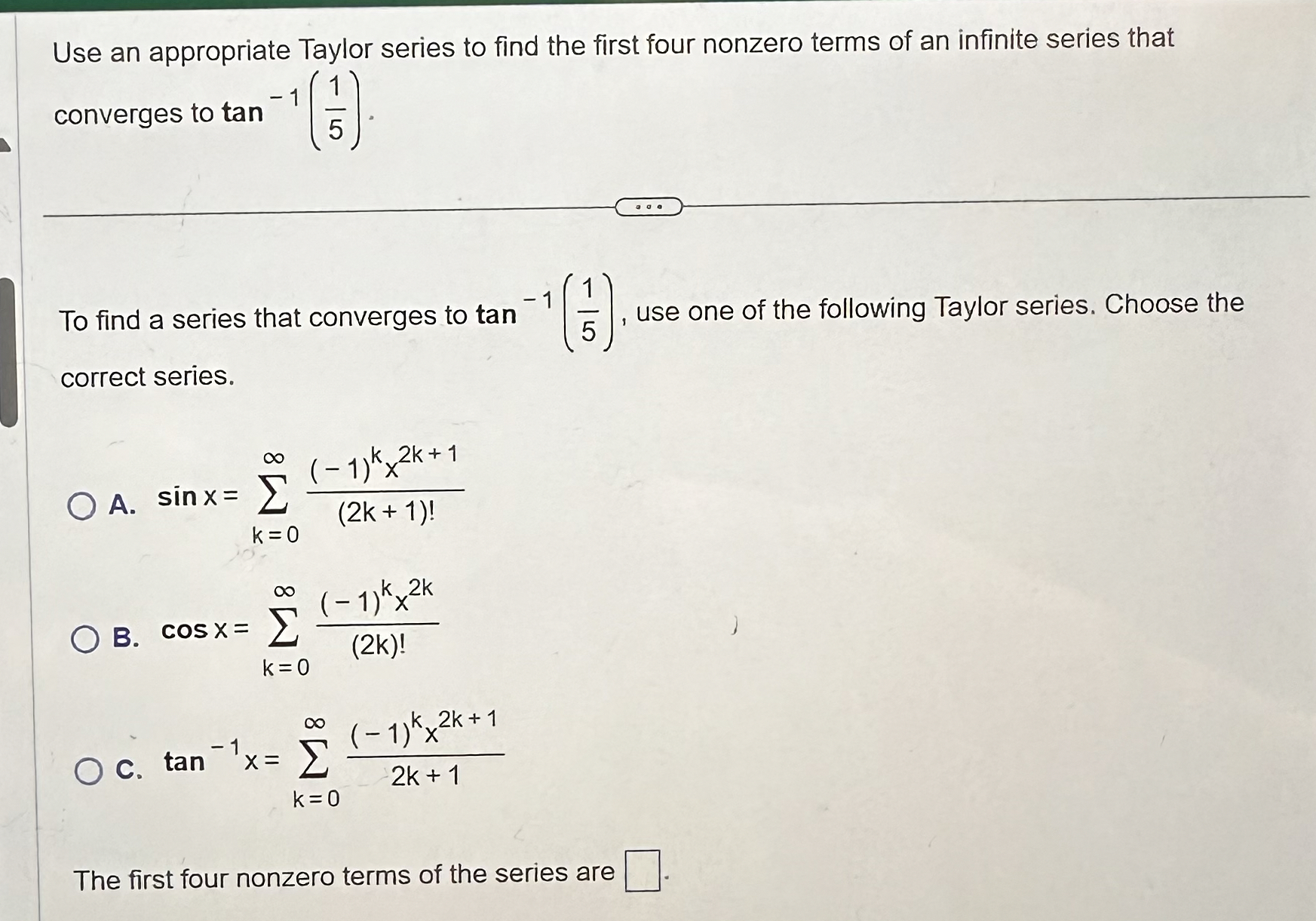 Solved Use an appropriate Taylor series to find the first | Chegg.com