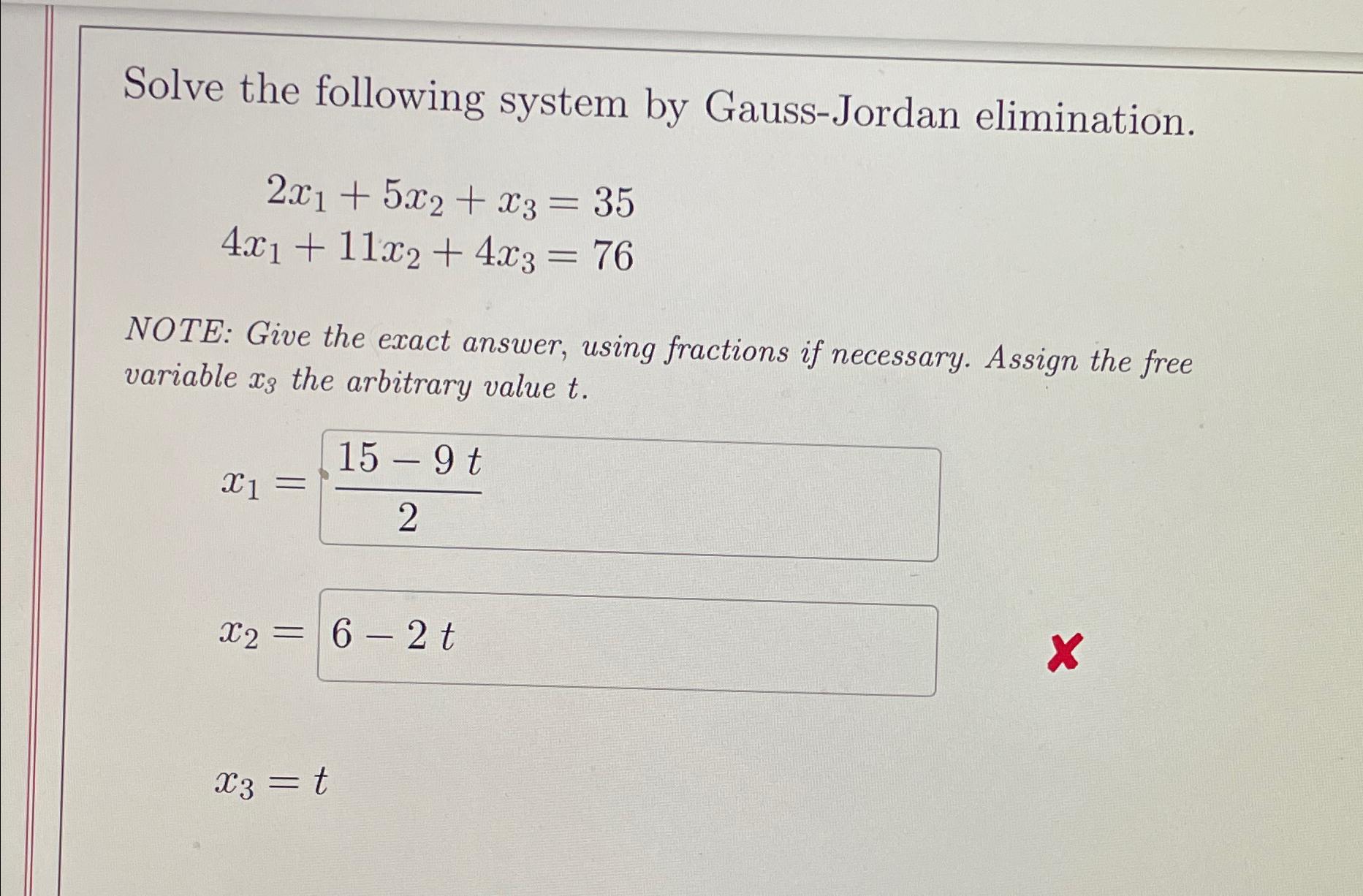 Solved Solve the following system by Gauss-Jordan | Chegg.com