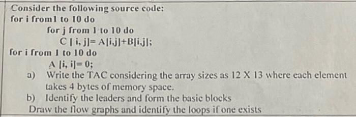 Solved Consider the following source code: for ifrom 1 to 10 | Chegg.com