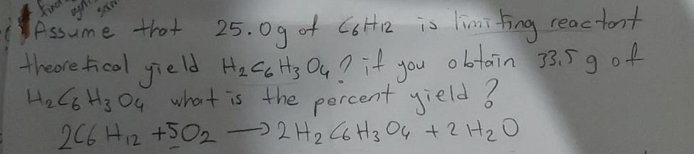 Solved Assume that 25.0g ﻿of C6H12 ﻿is limiting reactant | Chegg.com