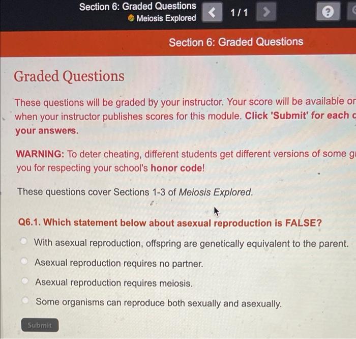 Solved Section 6: Graded Questions Meiosis Explored 1/1 | Chegg.com