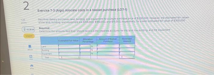 Solved Exercise 7-3 (Algo) Allocate costs In a bosket | Chegg.com
