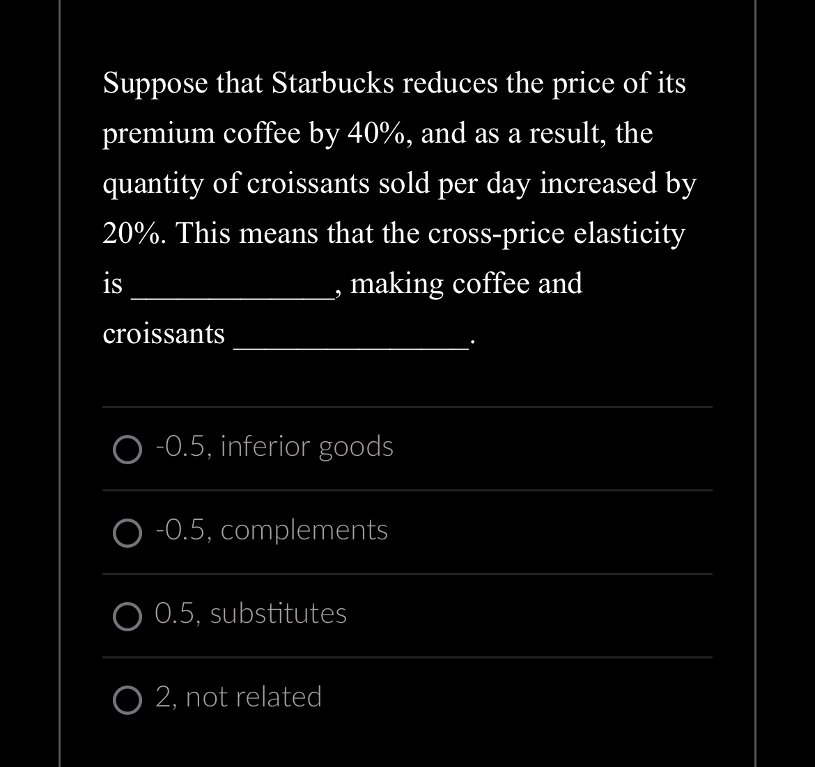 Solved Suppose that Starbucks reduces the price of its | Chegg.com