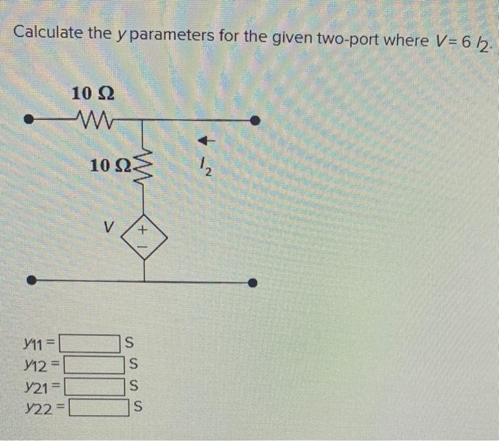 Solved Calculate the y parameters for the given two-port | Chegg.com
