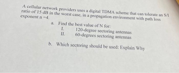Solved A cellular network providers uses a digital TDMA | Chegg.com