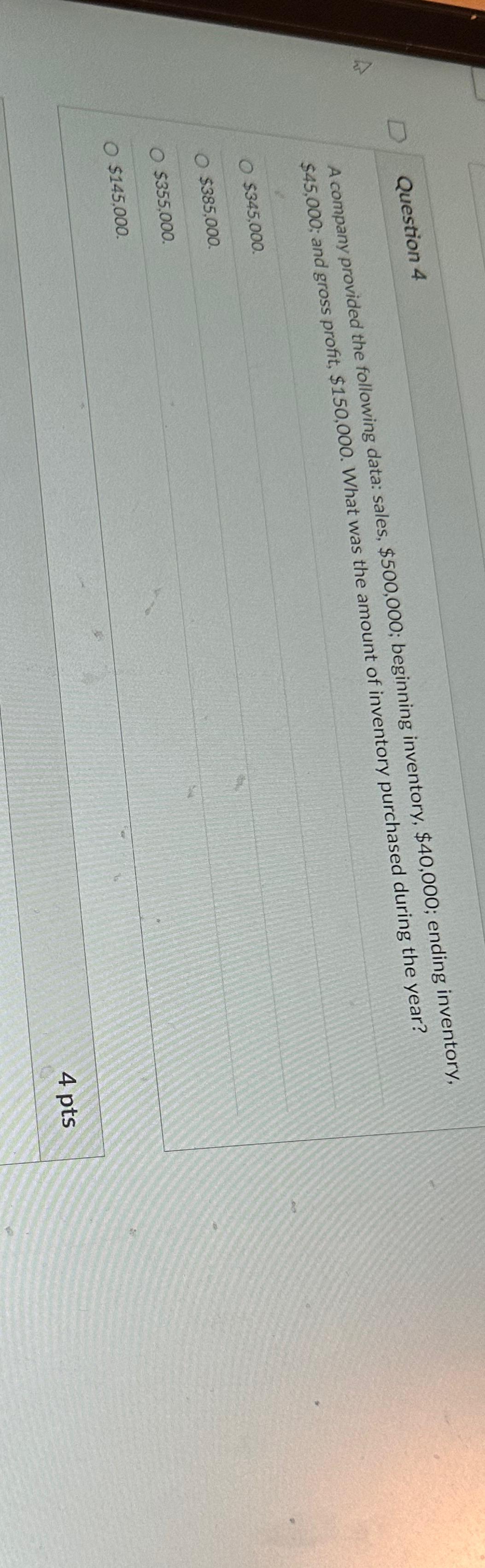 Solved Question 4A company provided the following data: | Chegg.com