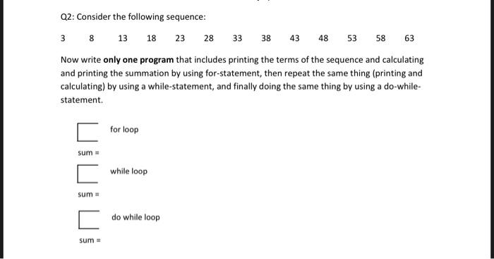 Solved Q2: Consider the following sequence: Now write only | Chegg.com